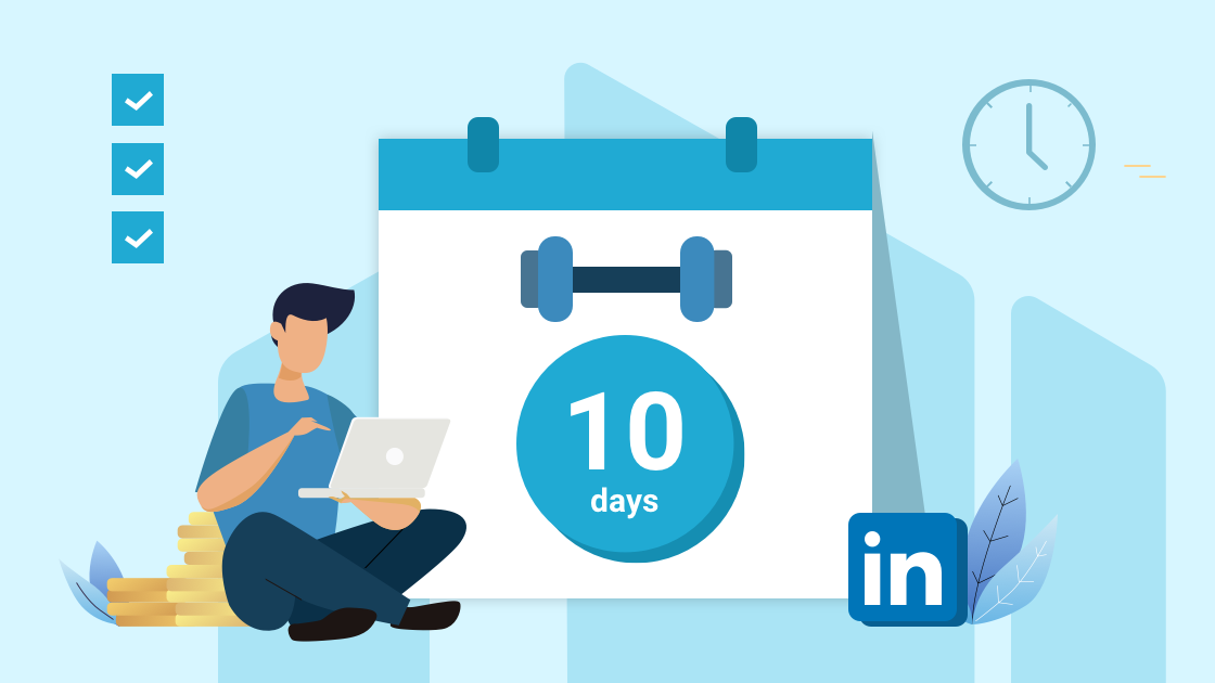 The LinkedIn 10-Day Challenge: Part Two - b2bdash